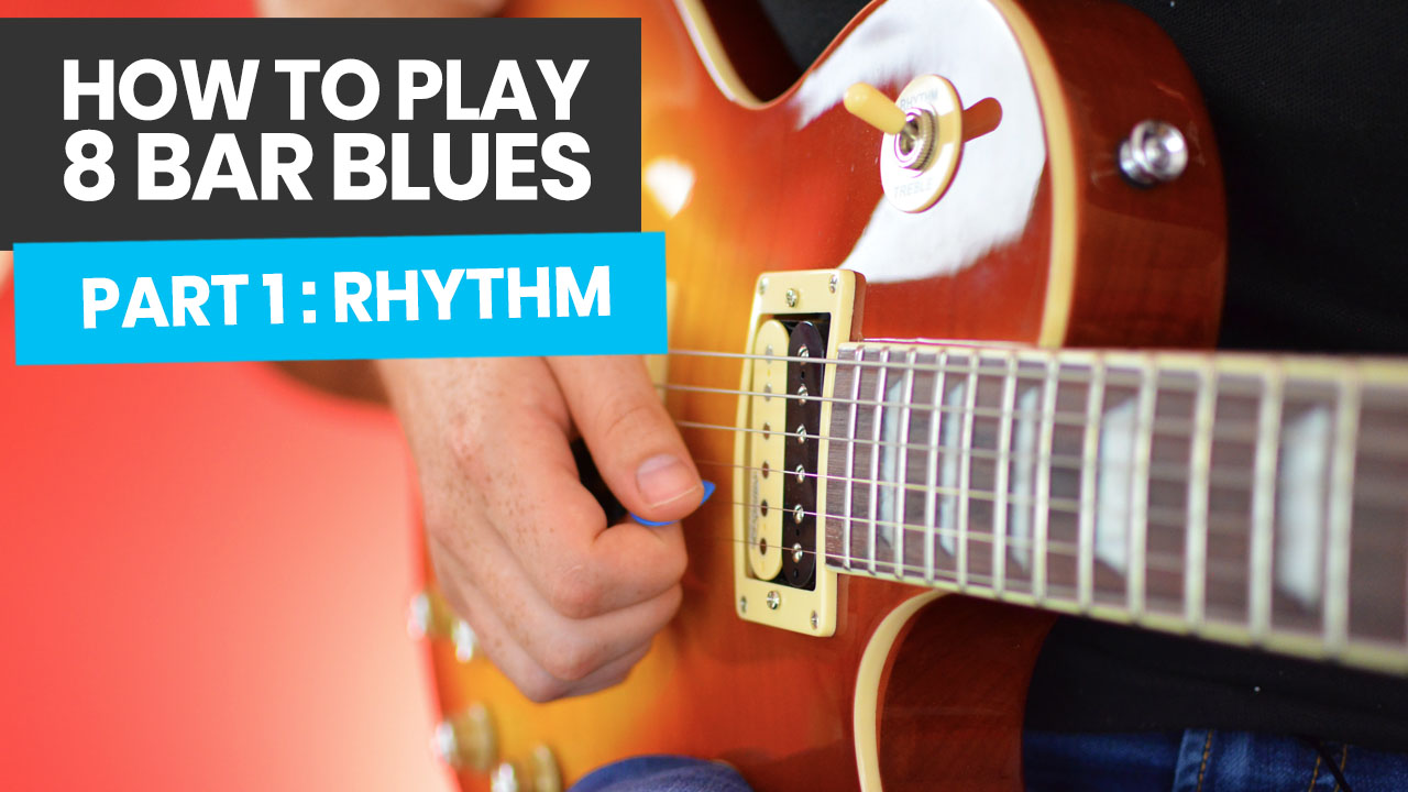 How To Play An 8 Bar Blues [Part 1] The Rhythm Guitar